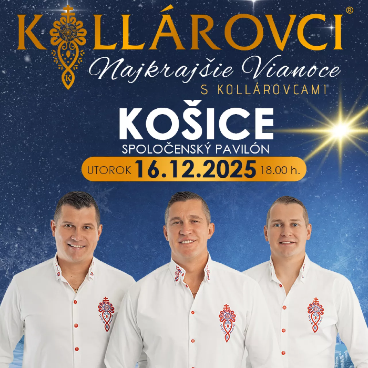 Najkrajšie VIANOCE s KOLLÁROVCAMI 2025 - Košice / Podujatie - TOP Vstupenky
